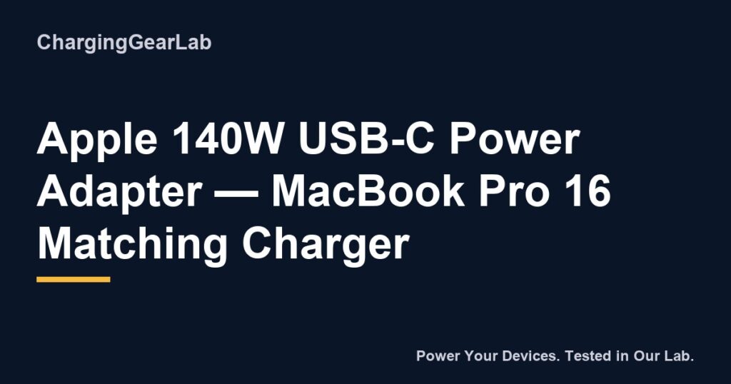 Apple 140W USB-C Power Adapter — MacBook Pro 16 Matching Charger Review ...